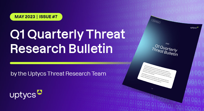 Threat Research | Uptycs Quarterly Threat Bulletin #7 Q1 (May 2023)