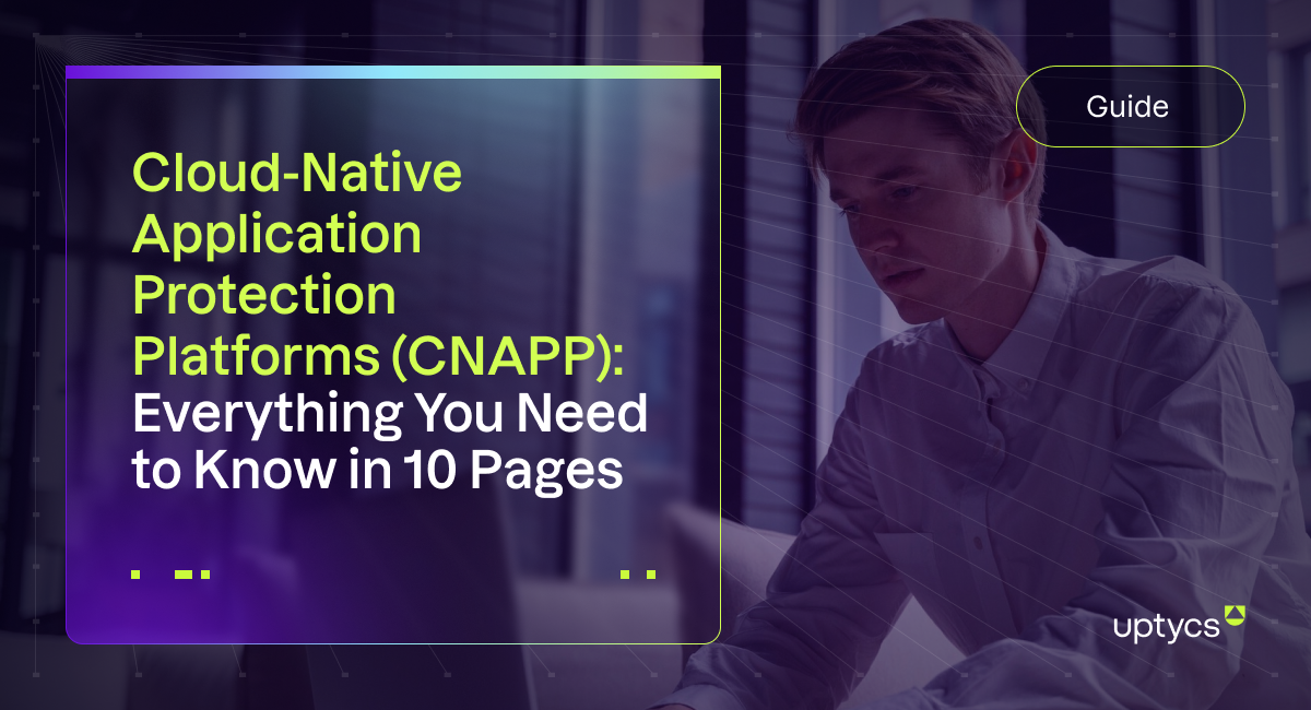 Cloud-Native Application Protection Platforms | Uptycs