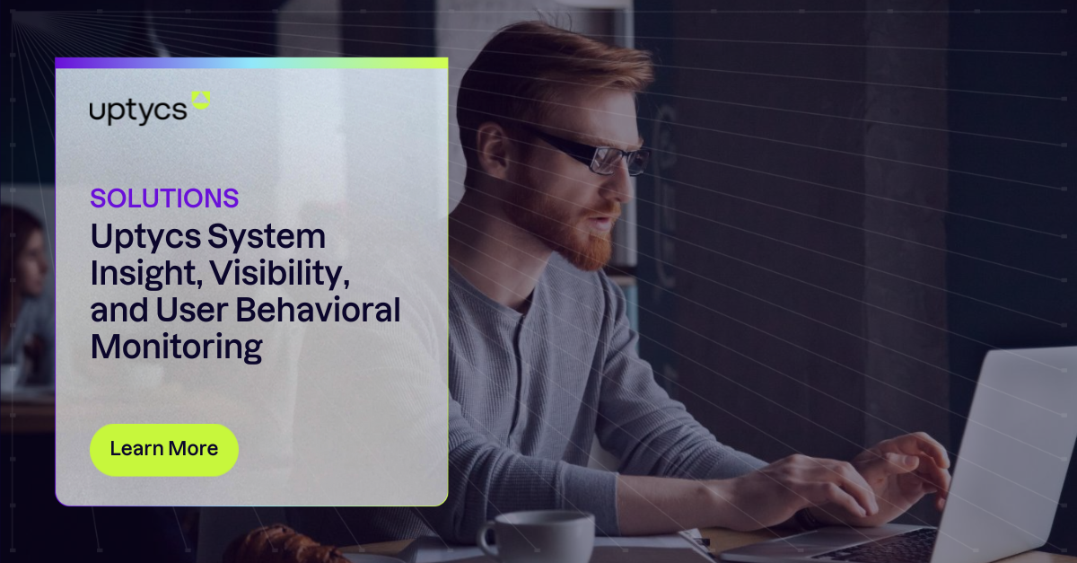 Uptycs System Insight, Visibility, and User Behavioral Monitoring
